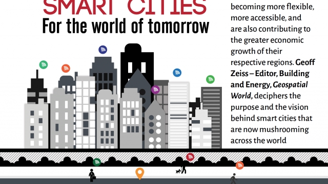 Smart Cities For the world of tomorrow - Geospatial World
