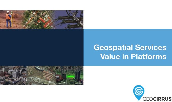 Geospatial Services Value in Cloud Platforms - Geospatial World