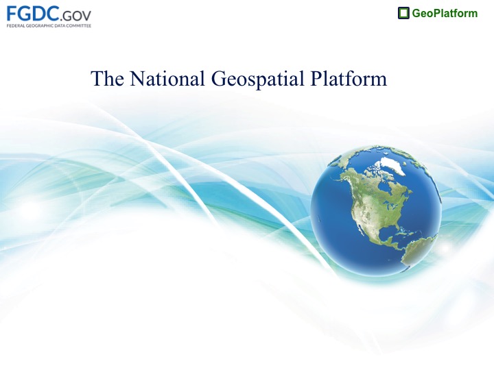 The National Geospatial Platform - Geospatial World