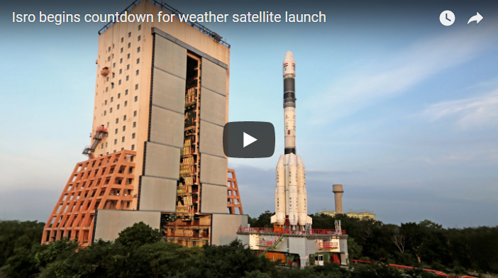 ISRO begins countdown for weather satellite launch - Geospatial World