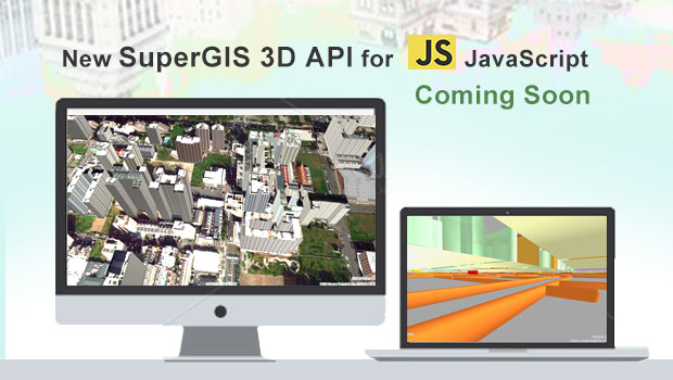 SuperGIS 3D API for JavaScript to be launched soon