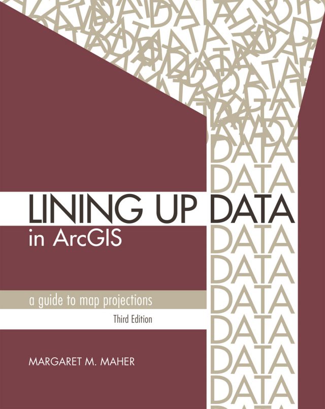 Esri publishes third edition of Lining Up Data in ArcGIS Esri publishes third edition of Lining Up Data in ArcGIS
