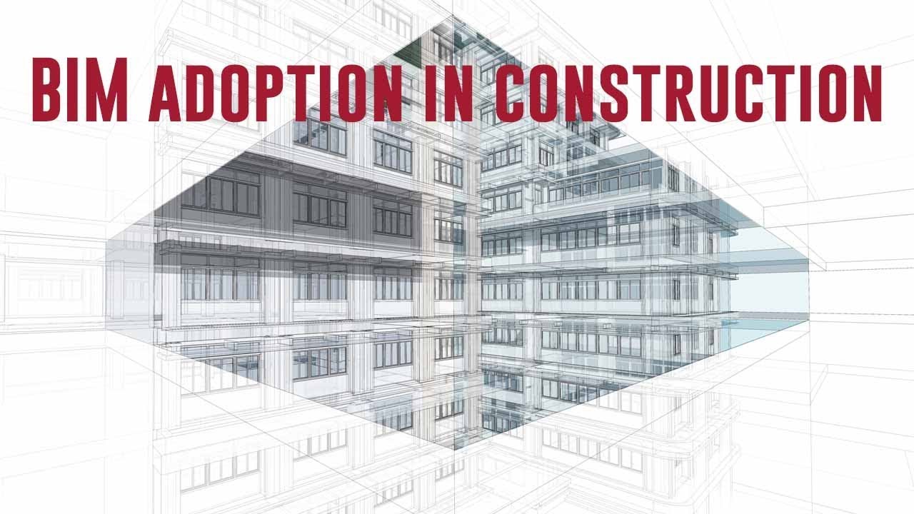 BIM adoption in construction: BIM, cloud computing, reality modeling, AI
