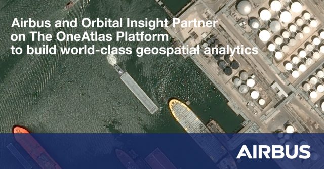 Airbus and Orbital Insight partner on The OneAtlas Platform to build ...