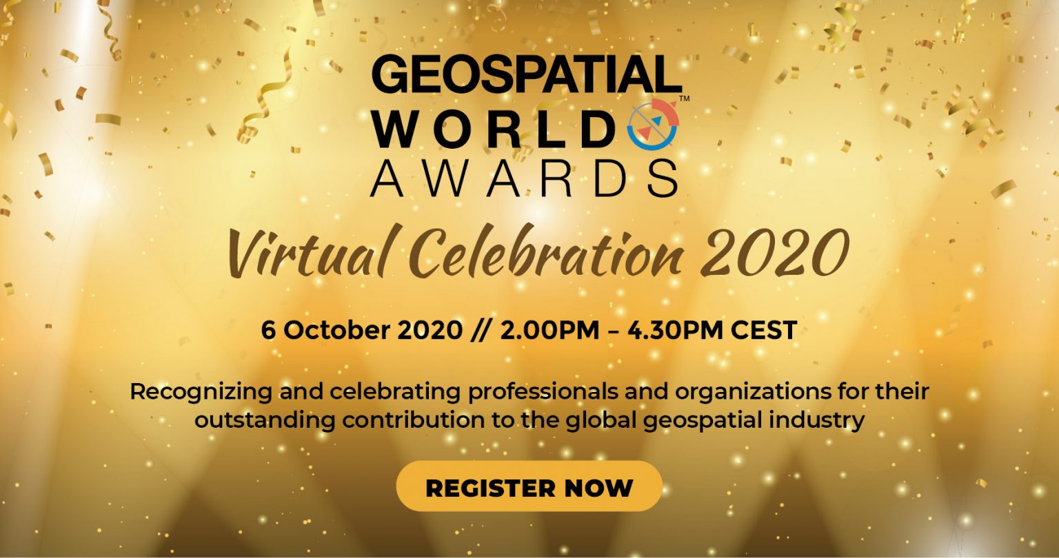 Geospatial World Awards 2020 goes digital - Geospatial World