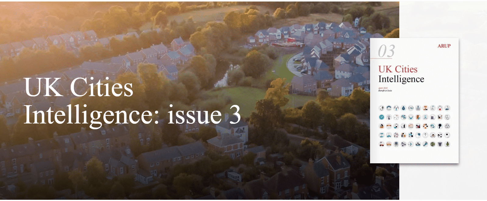 New Arup Report Calls for a Localized Approach to Retrofitting UK Cities